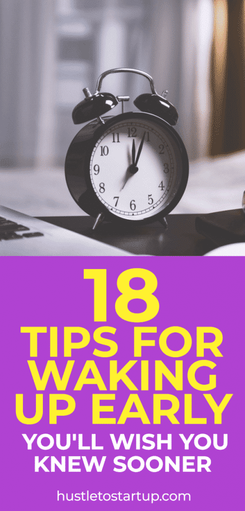 18 Tips to Help You Wake Up Early [+ How it Can Change Your Life ...