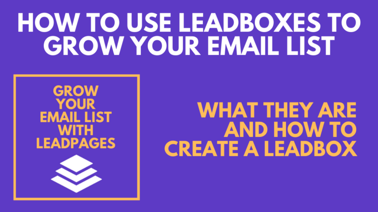 How to Create Leadboxes with Leadpages & Grow Your Email List – Hustle ...